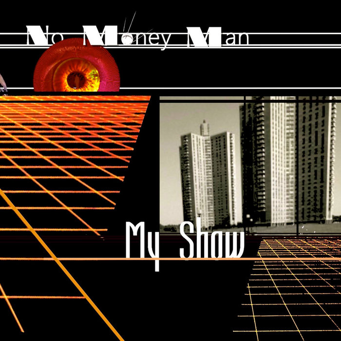 No Money Man - My Show | No Money Man | Mental Carnival
