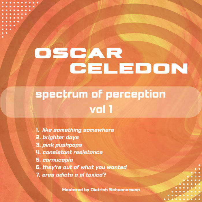 Spectrum of Perception | Oscar Celedon