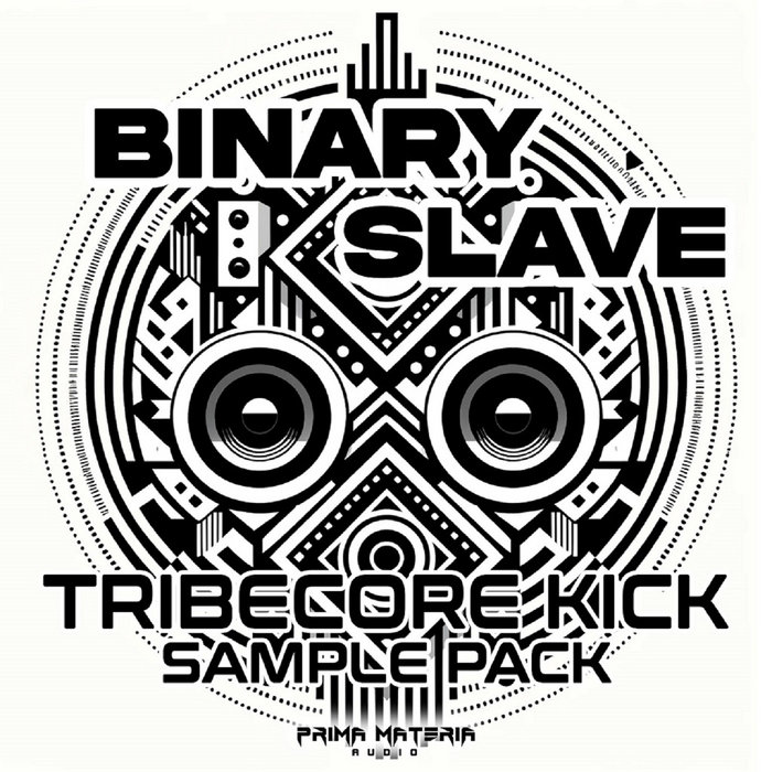 BINARY SLAVE - Tribecore Kick (Sample Pack) | Exode 33 | Prima Materia ...