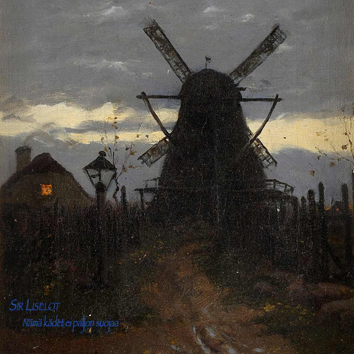 Nämä kädet ei paljon suojaa | Sir Liselot | Minna Records