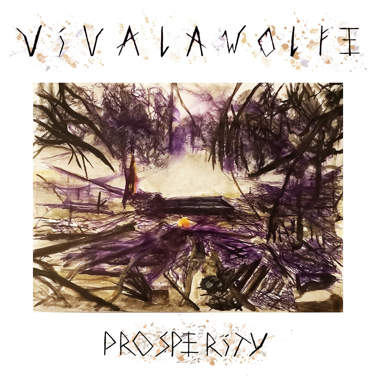 Prosperity | Viva la Wolfe