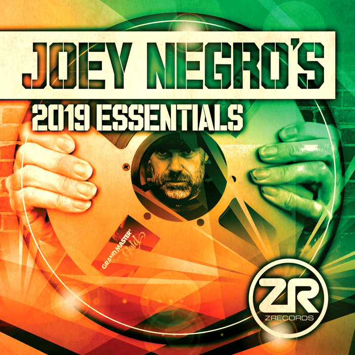 Joey Negro's 2019 Essentials | Joey Negro | Z Records