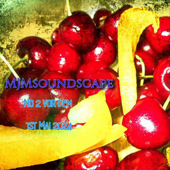 No 2 vor dem 1st Mai 2024 | MJM Soundscape
