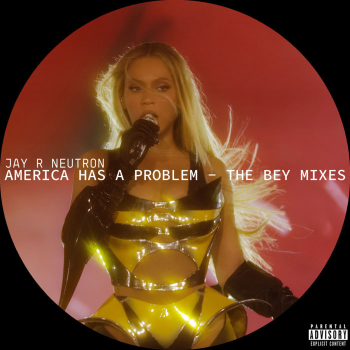AMERICA HAS A PROBLEM - JAY R NEUTRON BEY MIX | Jay R Neutron