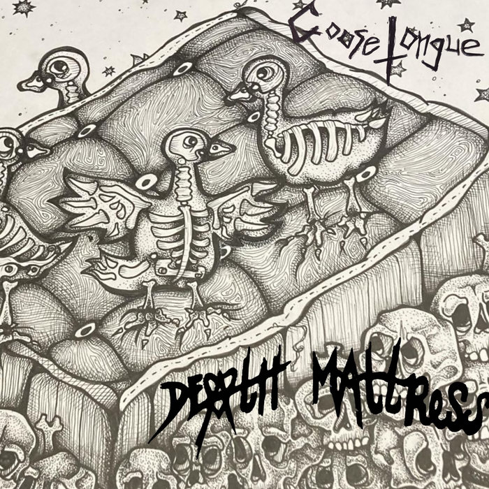 Goose Tongue Death Mattress Split | Goose Tongue and Death Mattress ...