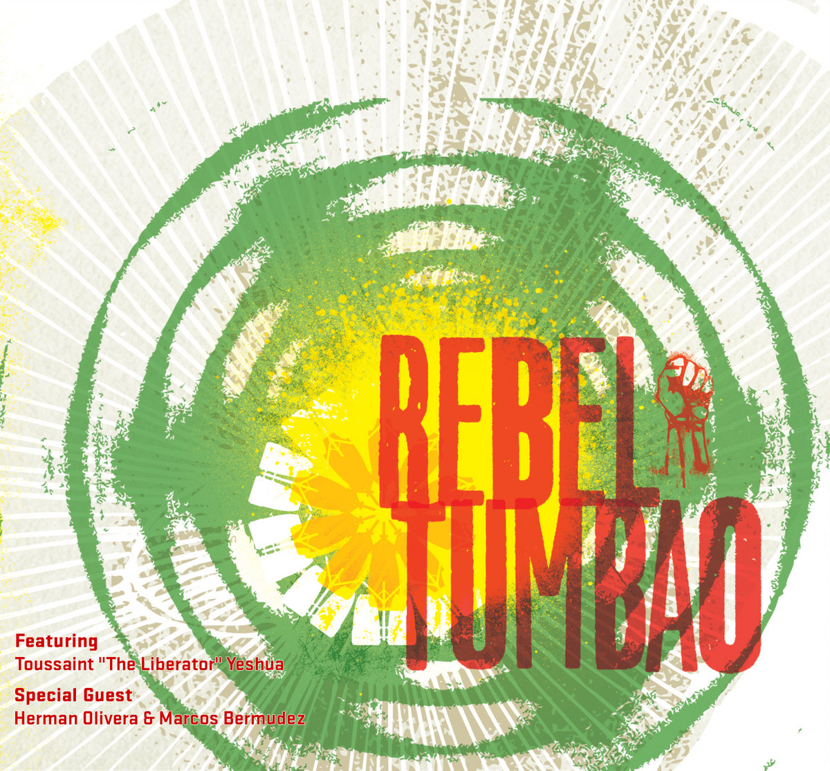 Rebel Tumbao - Debut CD Release. | Rebel Tumbao | Sacred Rhythm Music