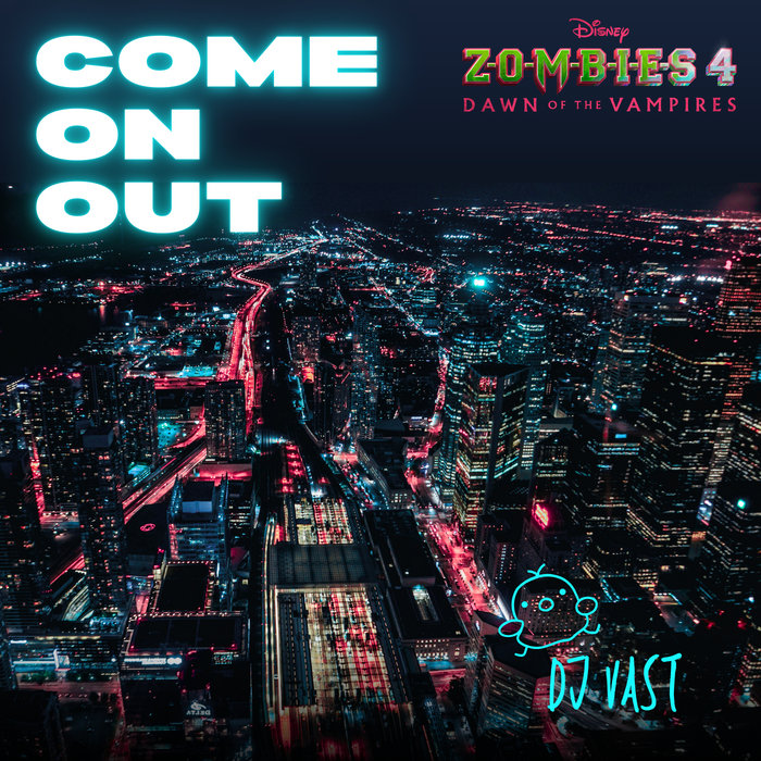Come On Out (Reprise) | DJ VAST, Zombies 4 Cast & Disney | Zombies 4 Cast