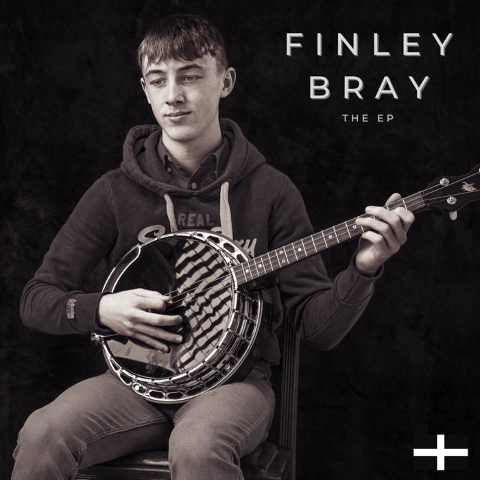 Finley Bray the EP | Finley Bray