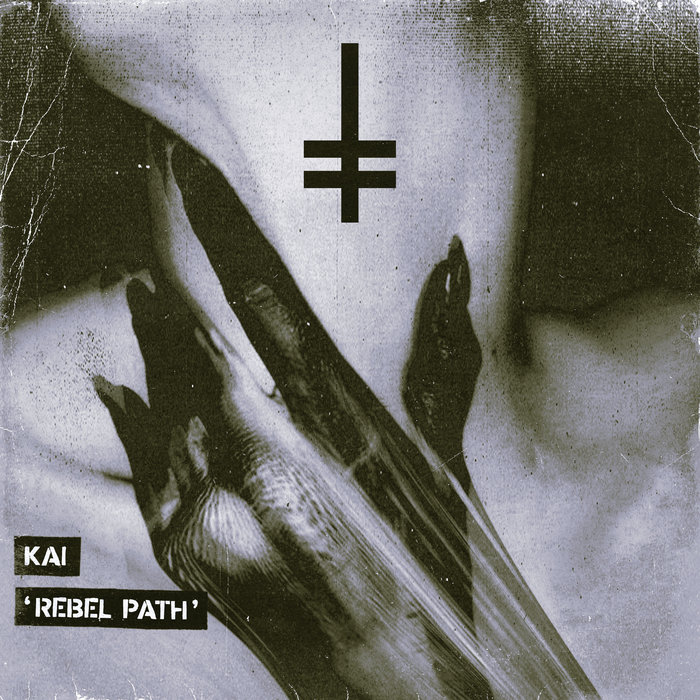 Rebel Path | KAI | HEX Recordings - Techno movement