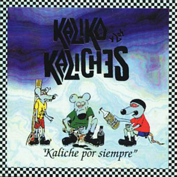 Kaliche Por Siempre | Kaliko y Los Kaliches | Vientos Del Norte