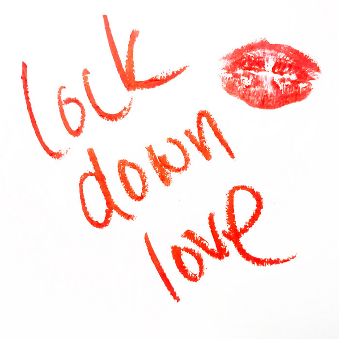 Lockdown Love | Gurlfrendz