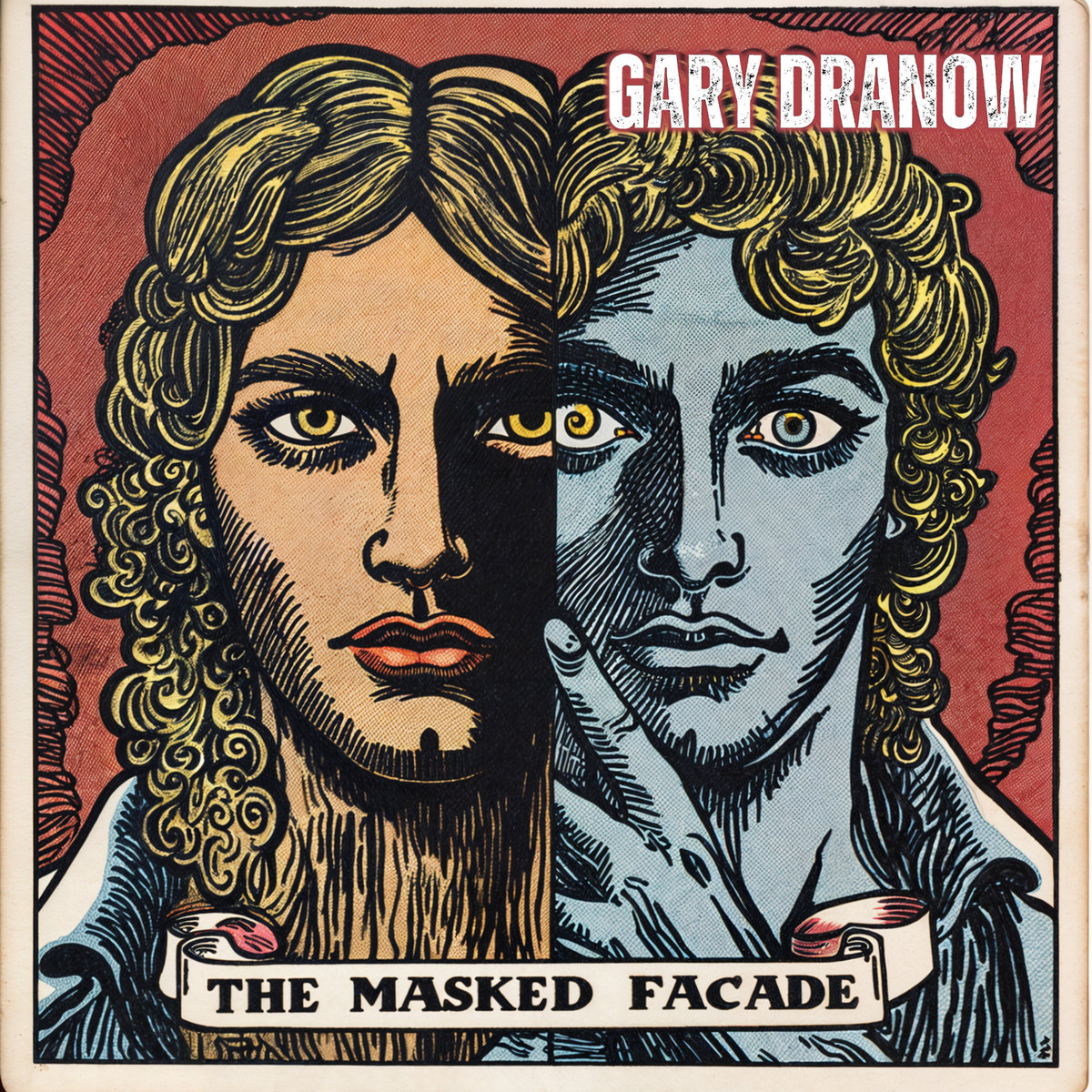 Masked Facade | The Gary Dranow Band