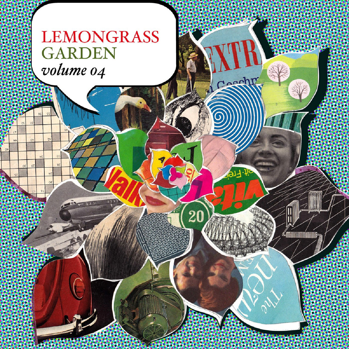 Lemongrass Garden Vol4 Various Artists Lemongrassmusic
