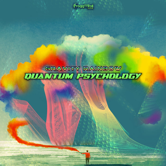 Quantum Psychology - Gravity Rainbow | Quantum Psychology | Progg'n'Roll
