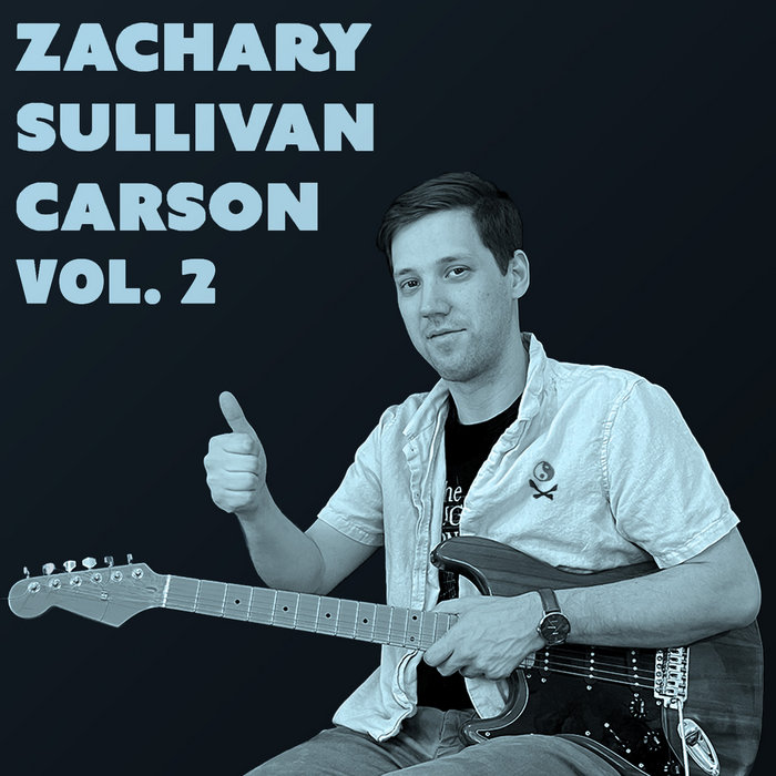 Zachary Sullivan Carson Vol. 2 | Zachary Sullivan Carson | Zach Carson
