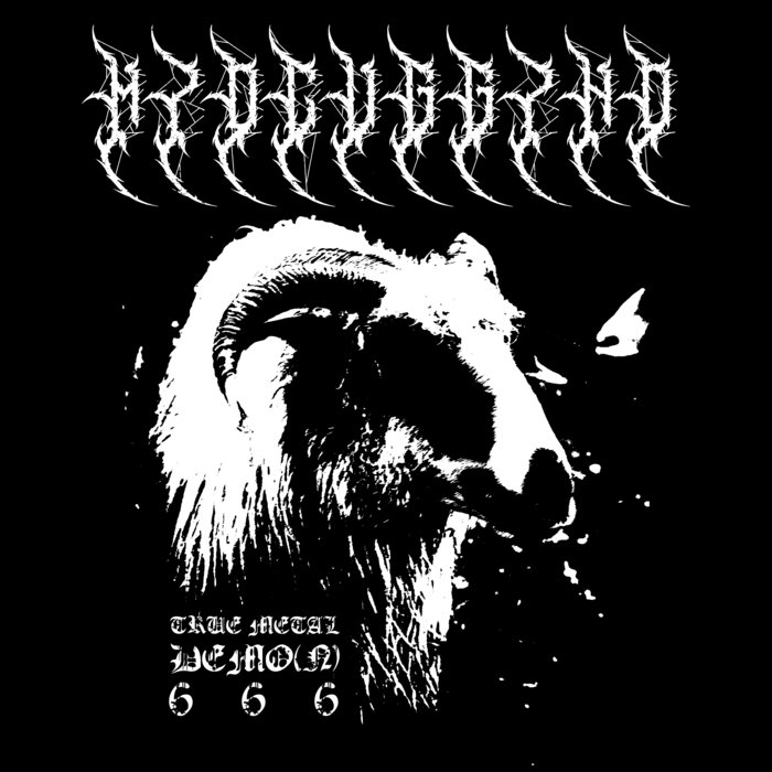 TRVE METAL DEMO(N) 666 | MIOCVGGINO