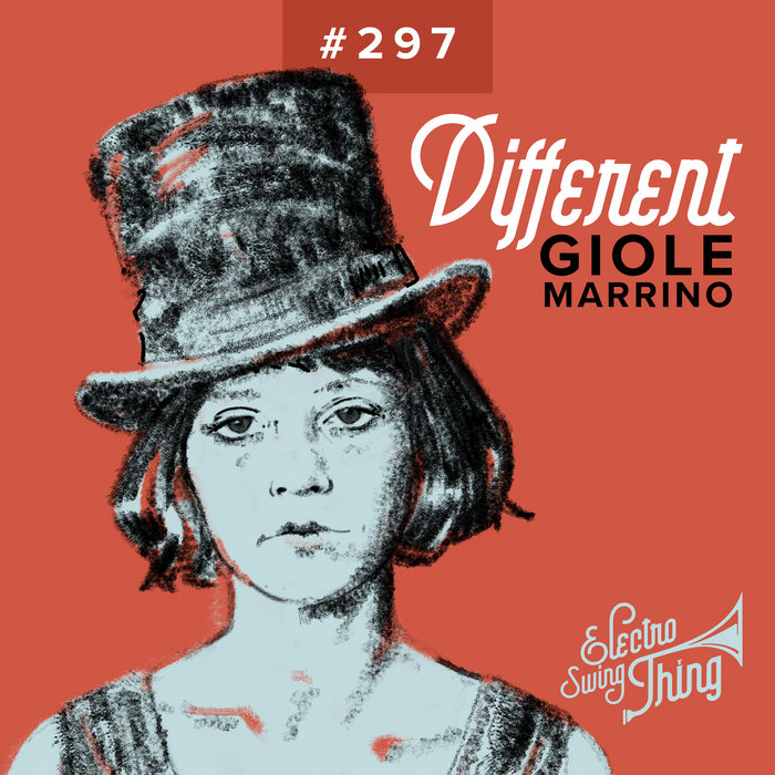 Different | Giole Marrino | Electro Swing Thing