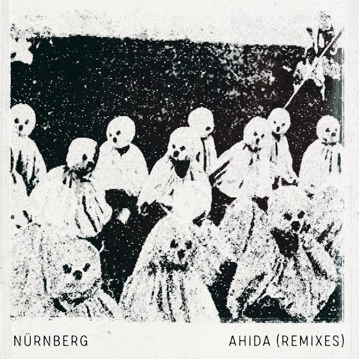 Ahida (Remixes) | Nürnberg