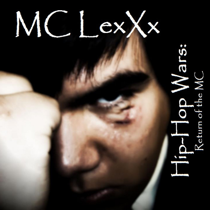 Hip-Hop Wars: Return of the MC | MC LexXx
