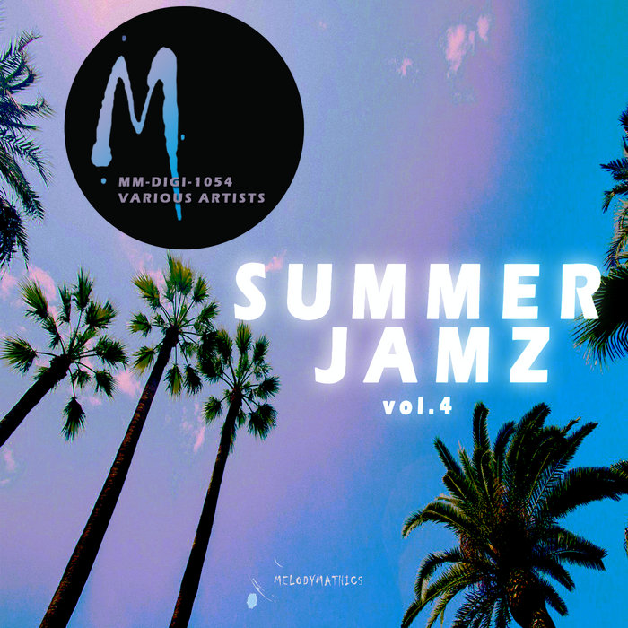 Summer Jamz Vol.4 | Melodymathics