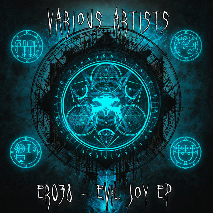 ER038 - Evil Joy EP | Various Artists | Erebos Records