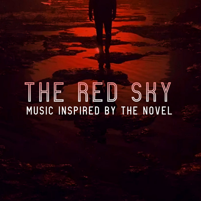 The Red Sky (Music Inspired by the Novel) | Tim Minneci