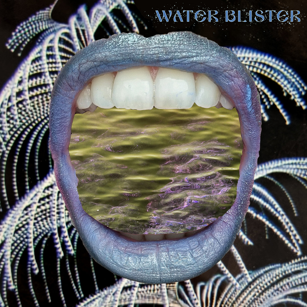 water blister | water blister