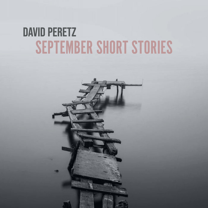September Short Stories - ספטמבר סיפורים קצרים | David Peretz דויד פרץ