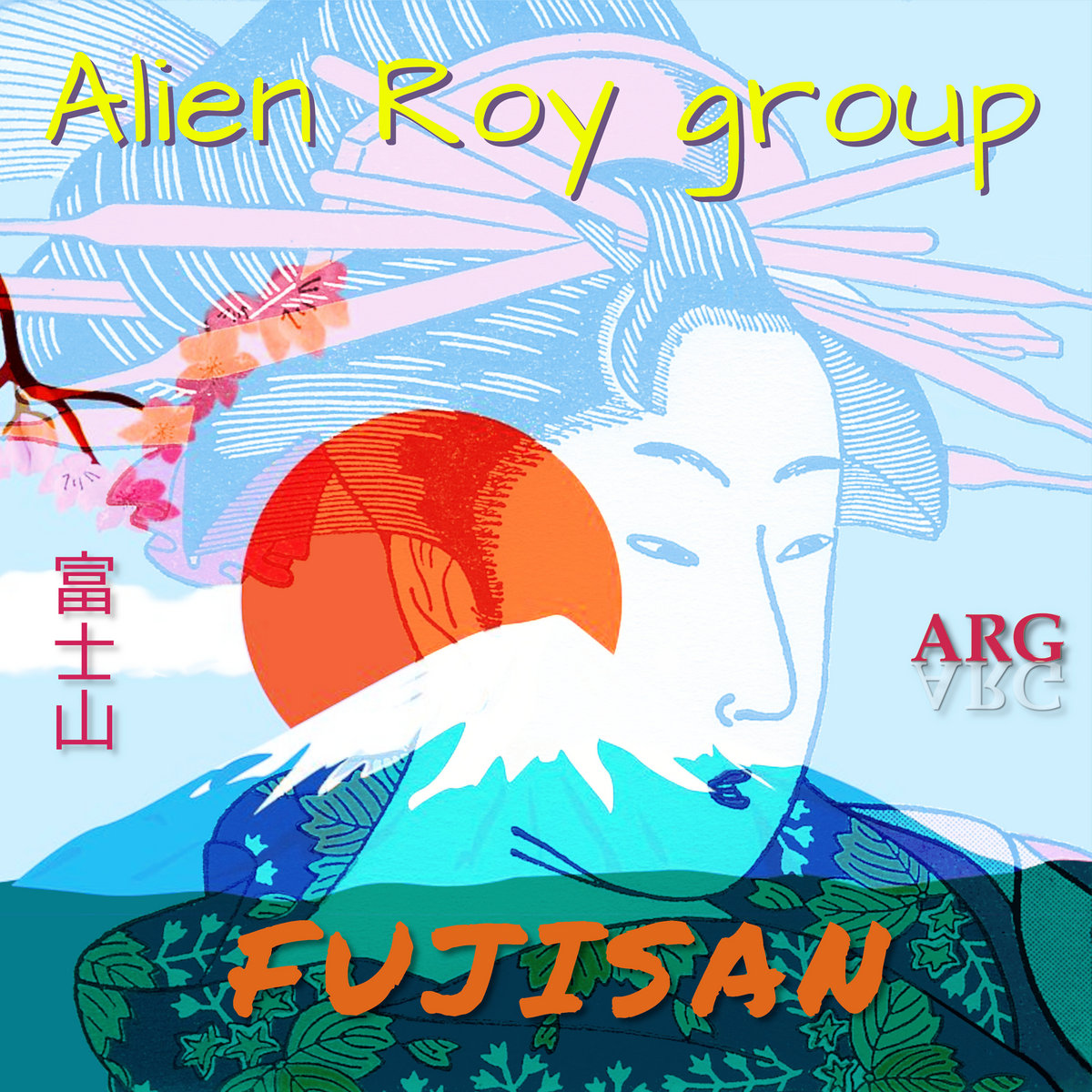 FUJISAN | Alien Roy group | Alien Roy project