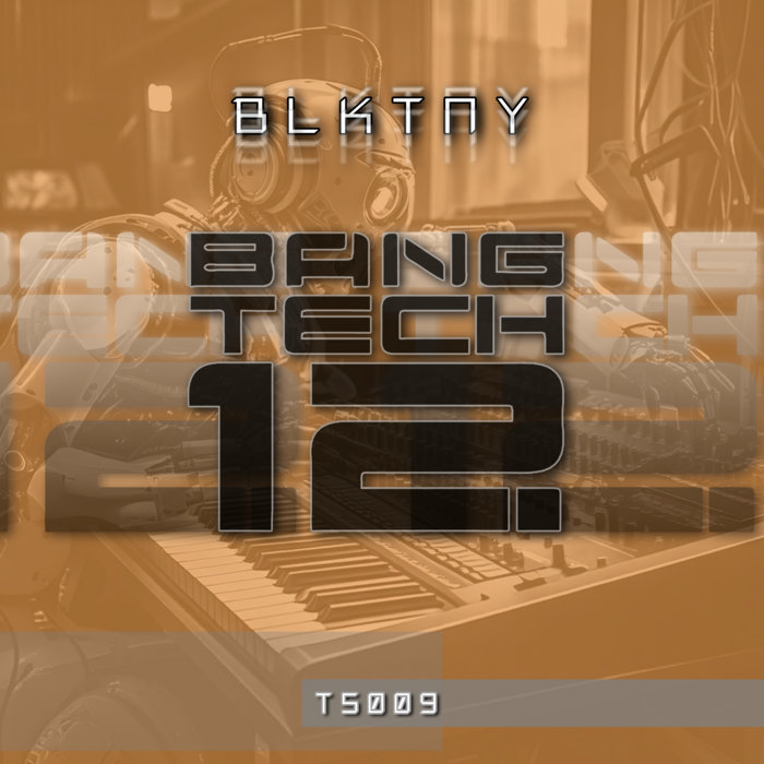 TS009 - BLKTNY | BLKTNY | Bang Tech 12