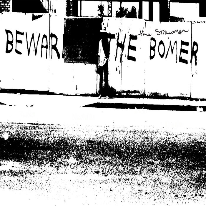 Bewar The Bomer | The Strawmen | strawmen