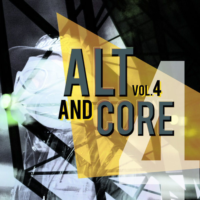 Alt&Core Vol.4 | Alt&Core