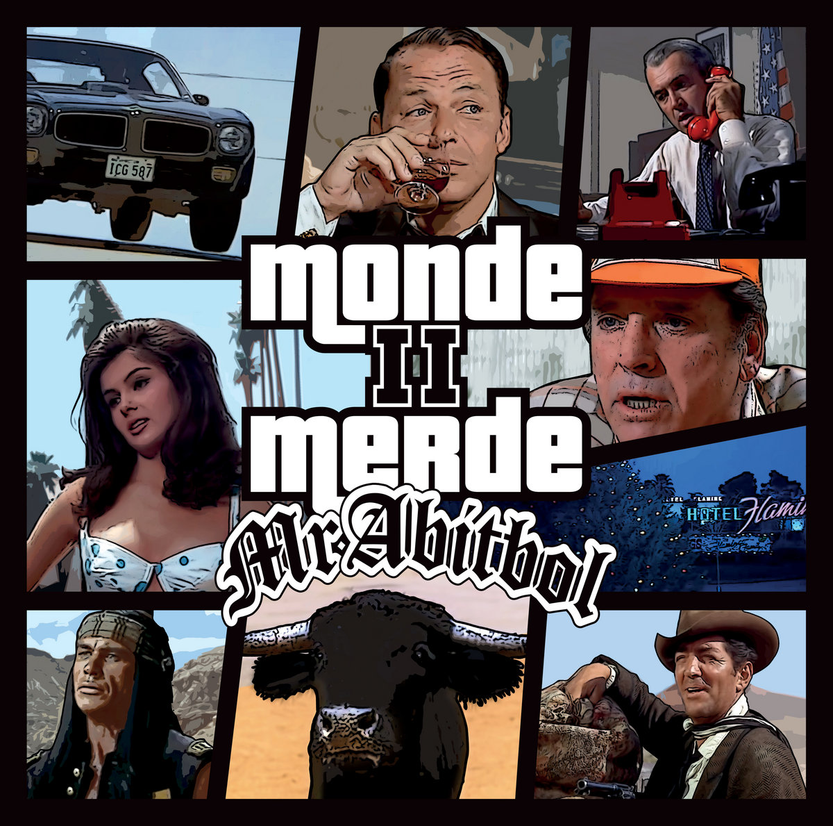 Monde II Merde | Mr Abitbol