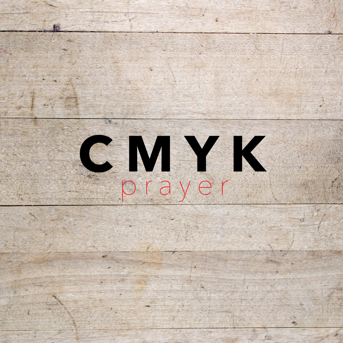 Prayer | CMYK music