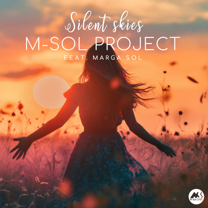 Silent Skies | M-Sol Project, Marga Sol | Marga Sol