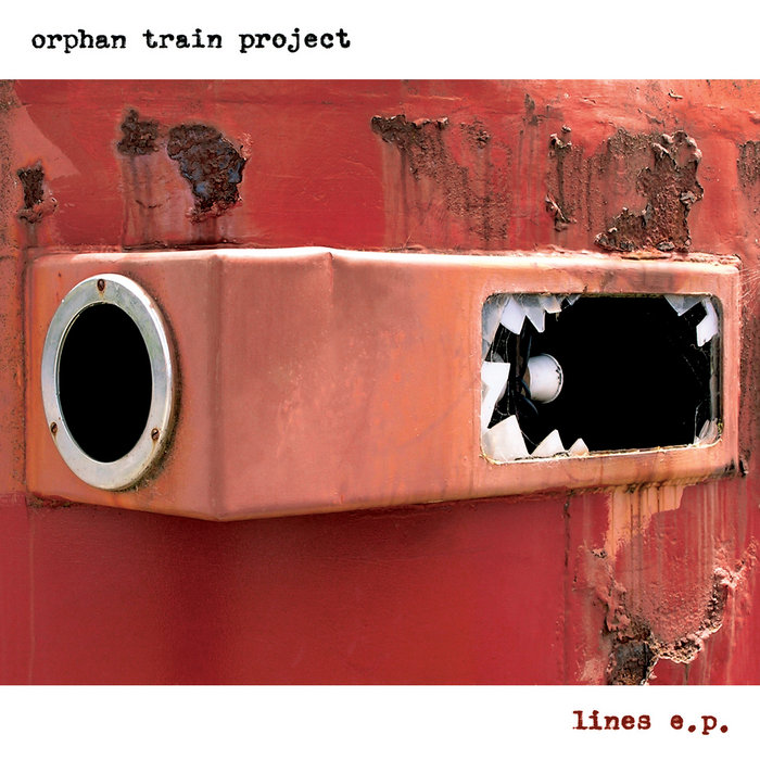 Lines EP | Orphan Train Project