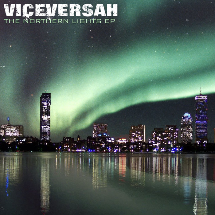 The Northern Lights EP | VICEVERSAH