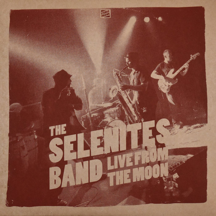 Live From The Moon | The Selenites Band
