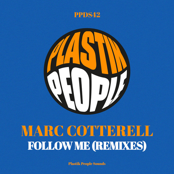 Marc Cotterell Ft. Vanessa Jackson - Follow Me - PPDS ...