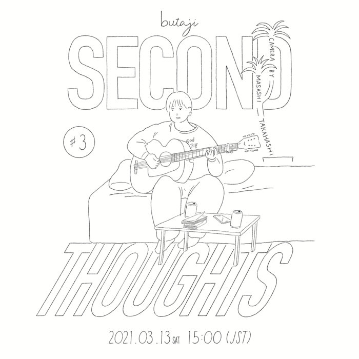 second thoughts #3 | butaji