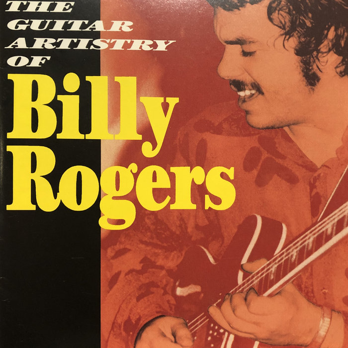 The Guitar Artistry of Billy Rogers | Billy Rogers | Dave Stryker