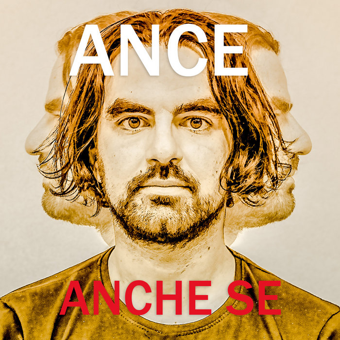 Anche Se | Ance