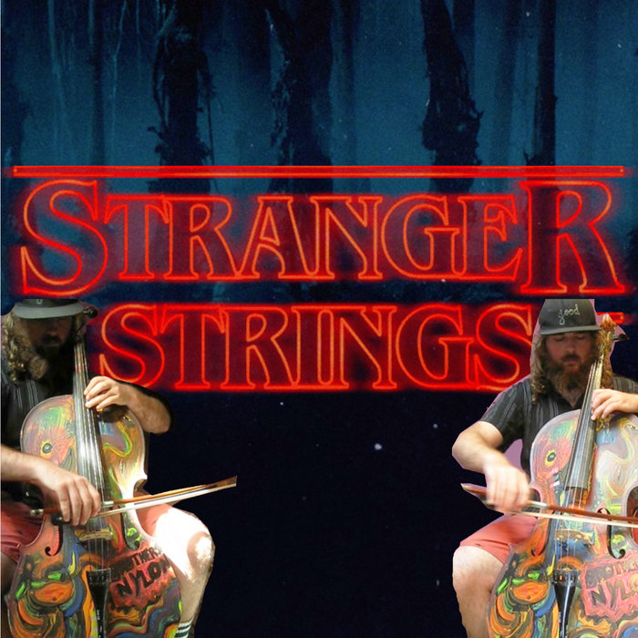 Stranger Strings | The Brothers Nylon