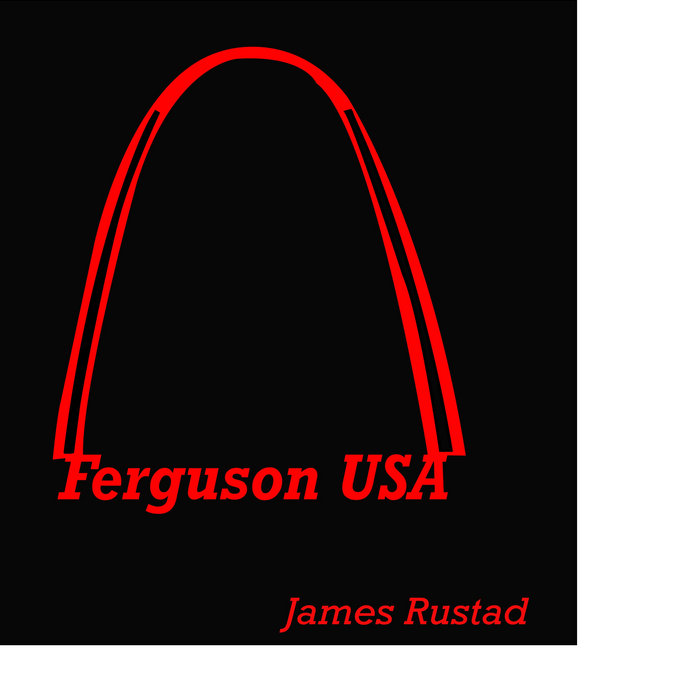 Ferguson USA | James Rustad