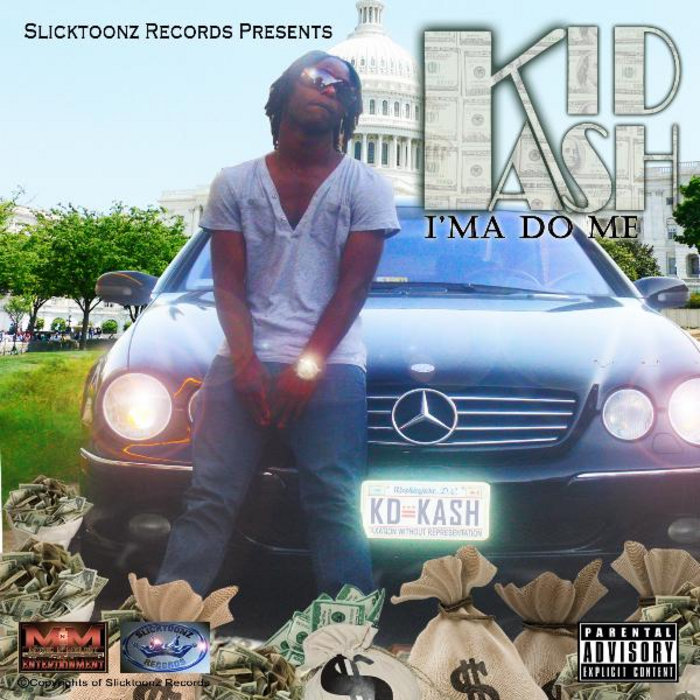 I'MA DO ME | Kid Kash