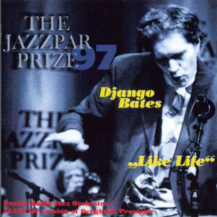Like Life | Django Bates | Storyville Records