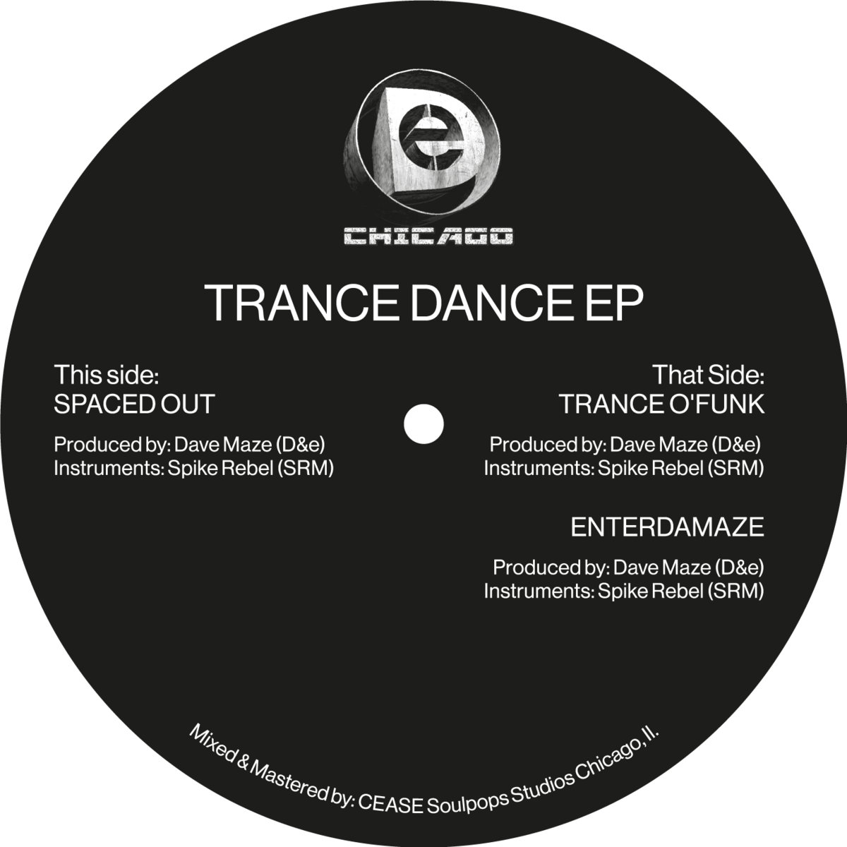 Trance Dance EP | D&E Chicago