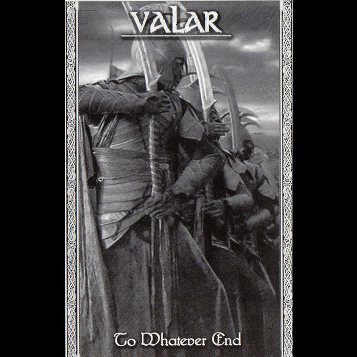 To Whatever End | Valar