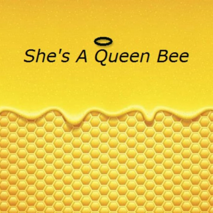 She's A Queen Bee (single) | Tim Harrison