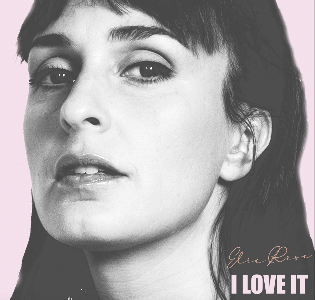 I love it | Elia Rose